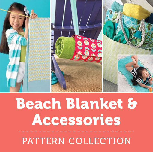 Beach Blanket & Accessories Pattern Collection - Sew Daily