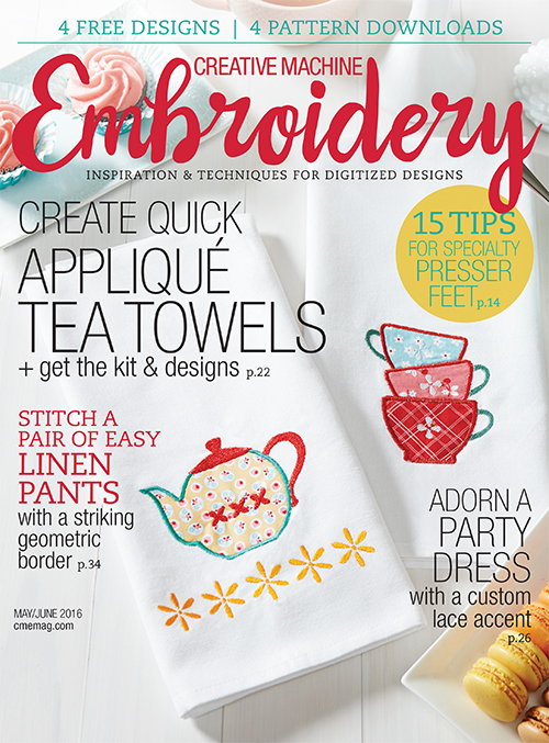 Creative Machine Embroidery, May/June 2016 Digital Edition - Sew Daily